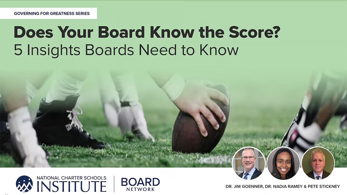 5 Insights Boards Need to Know - National Charter Schools Institute